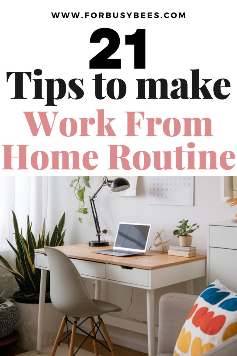 21 Tips to Make Productive Work from Home Routine - For Busy Bee's