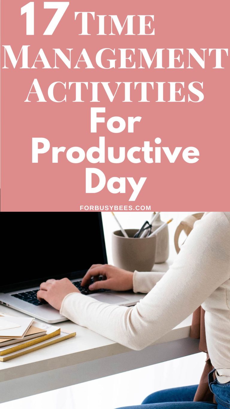 17 Time Management Strategies to Get Things Done - For Busy Bee's
