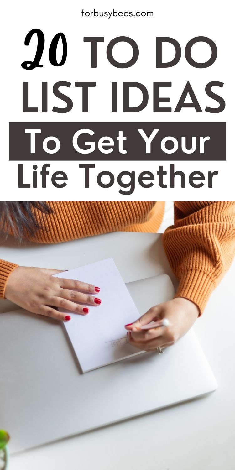 20 To Do List Ideas to Get Life Together - For Busy Bee's
